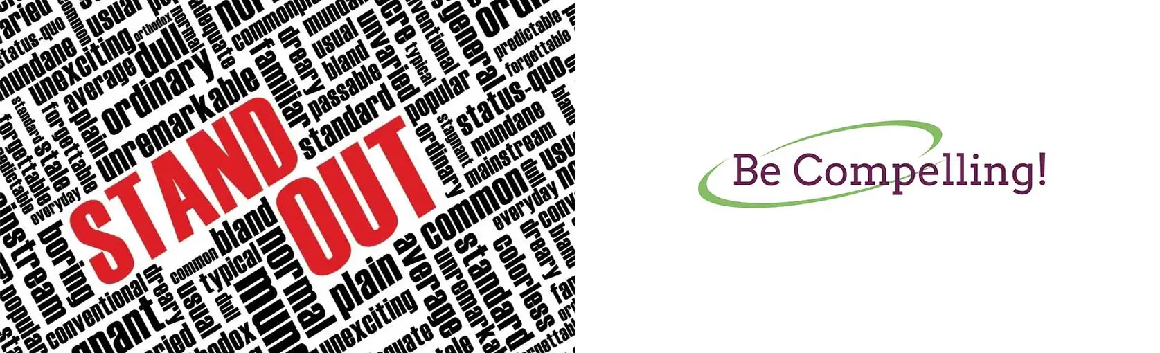 8 Ways to Stand Out & be Compelling - Leading Sales Management and ...